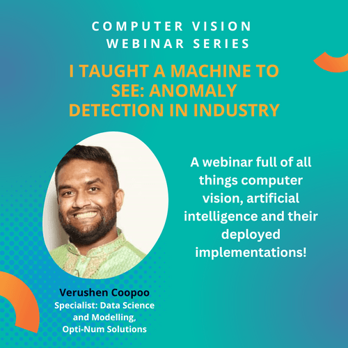 Live Webinar Recording I Taught A Machine To See Anomaly Detection In